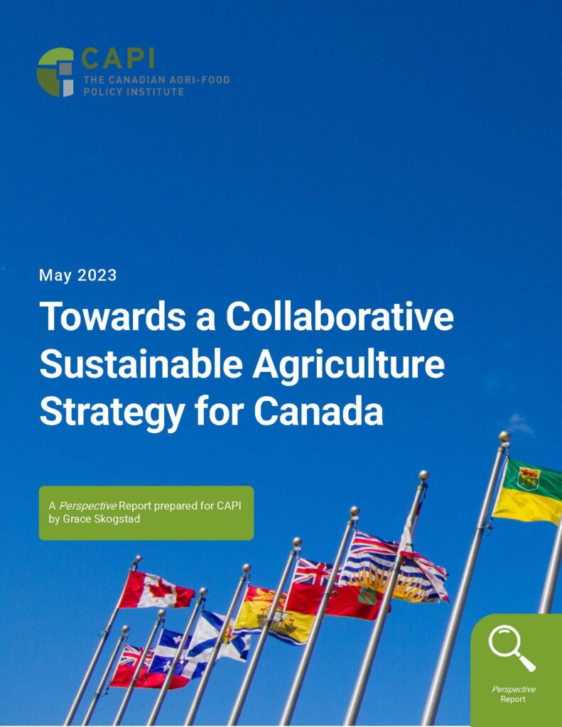 Towards a Collaborative Sustainable Agriculture Strategy for Canada - Canadian Agri-Food Policy ...