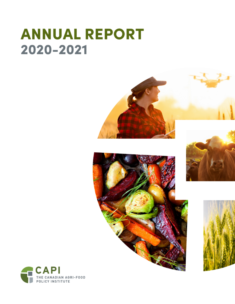 CAPI Annual Report 2020-2021 - Canadian Agri-Food Policy Institute