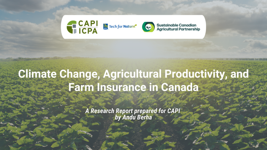 Climate Change, Agricultural Productivity, and Farm Insurance in Canada - Canadian Agri-Food ...