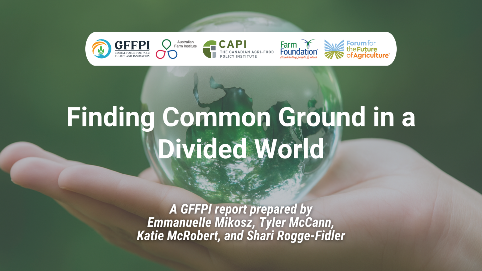 Finding Common Ground in a Divided World - Canadian Agri-Food Policy ...